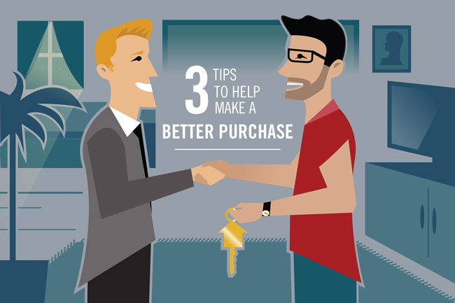 Three tips to help make a better purchase